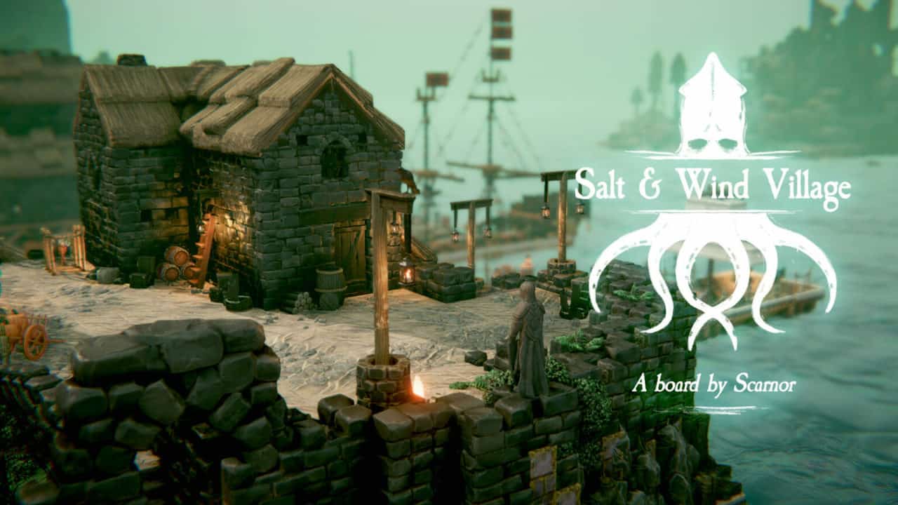 Salt & Wind - Village - Tales Tavern