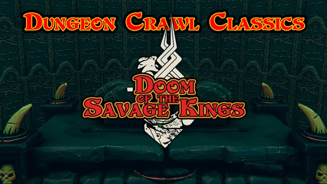 Doom of the Savage Kings: Tomb of Ulfheonar - Dungeon Crawl Classics ...