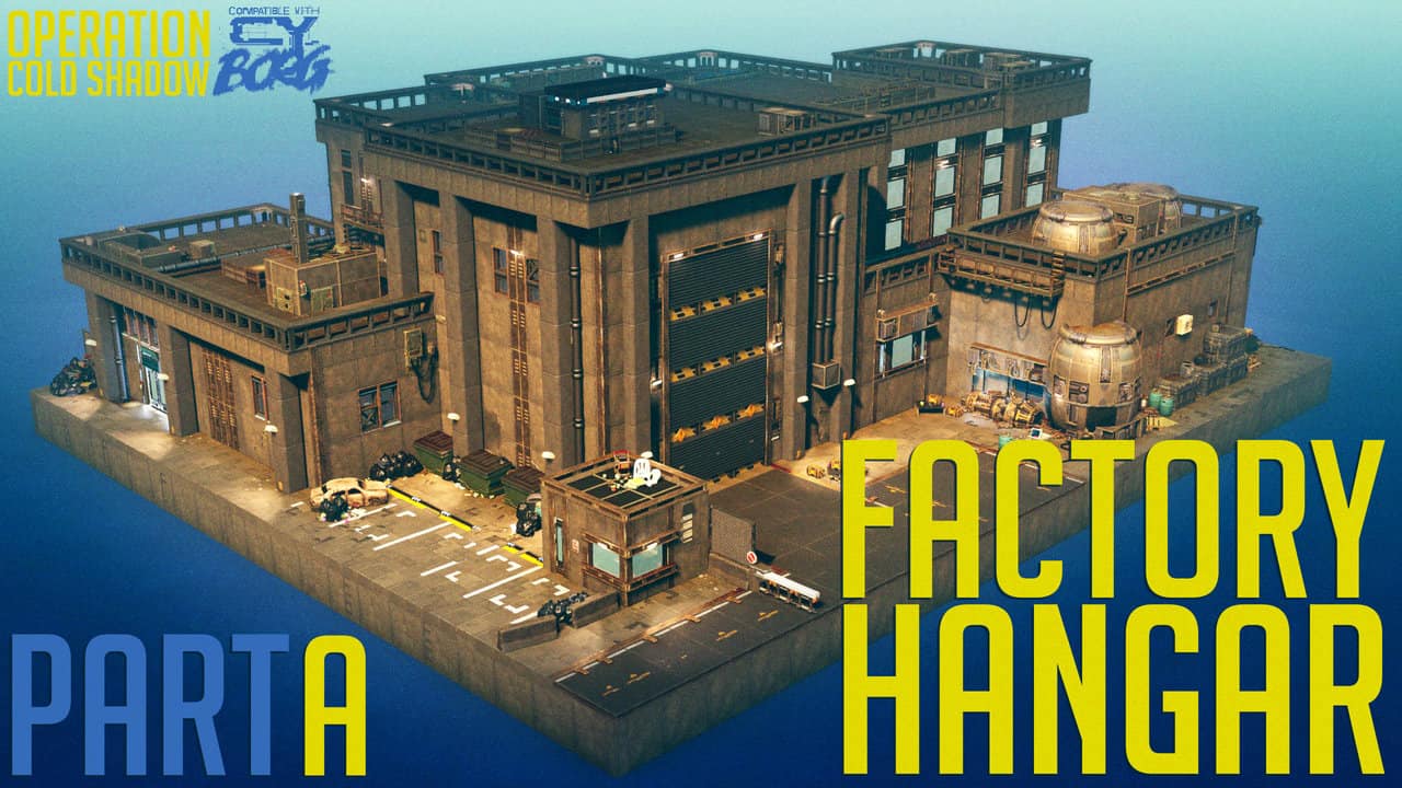 OPERATION: COLD SHADOW - Factory Hangar_Part A - Tales Tavern